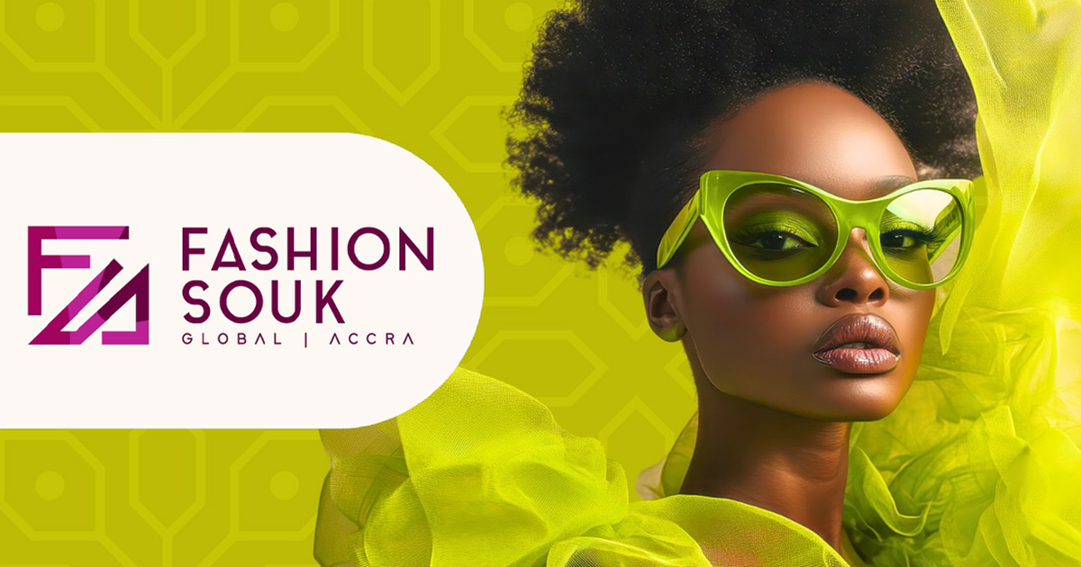 Fashion Souk Global Set to Take Over Accra with Its Maiden Edition In Ghana! - Fashion GHANA